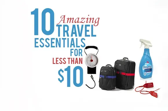 10 Travel Essentials That Cost Less Than $10